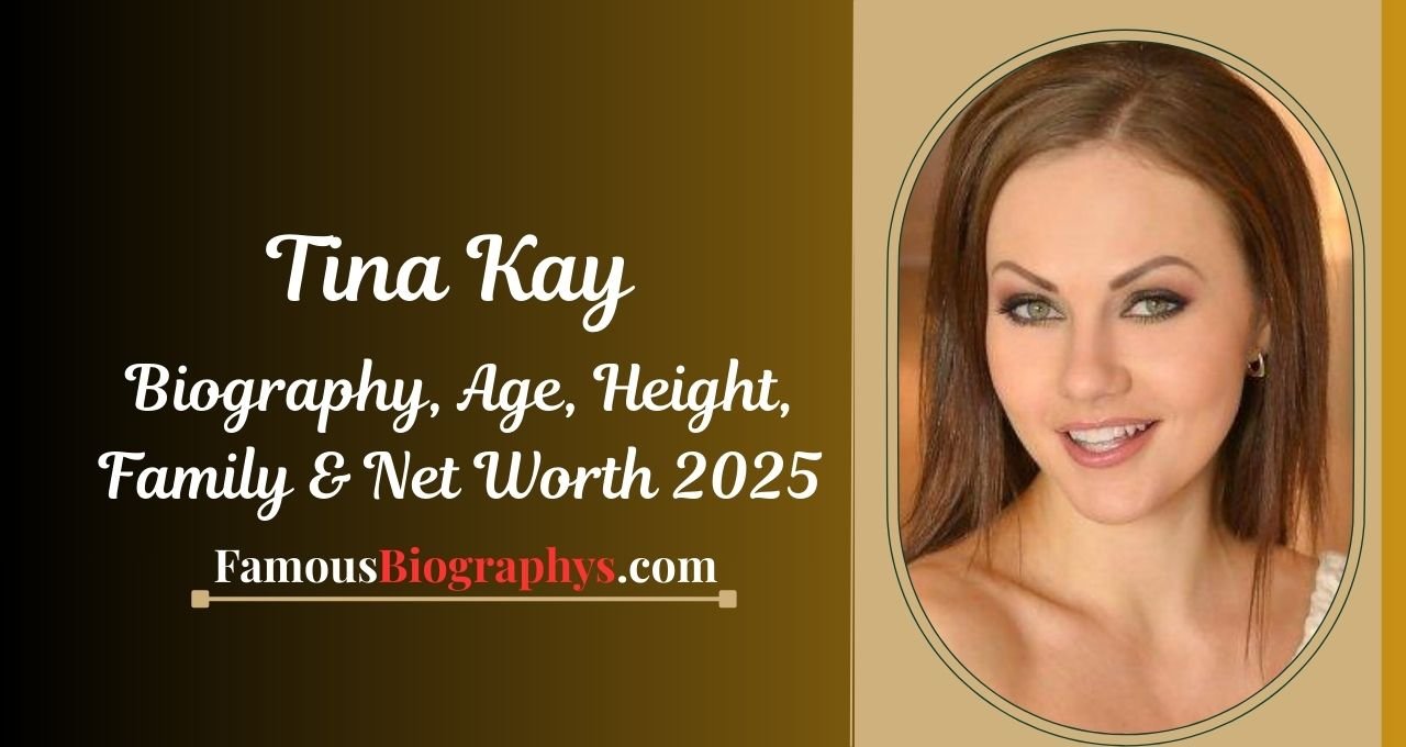 Tina Kay Biography FamousBiographys Tina Kay Biography FamousBiographys