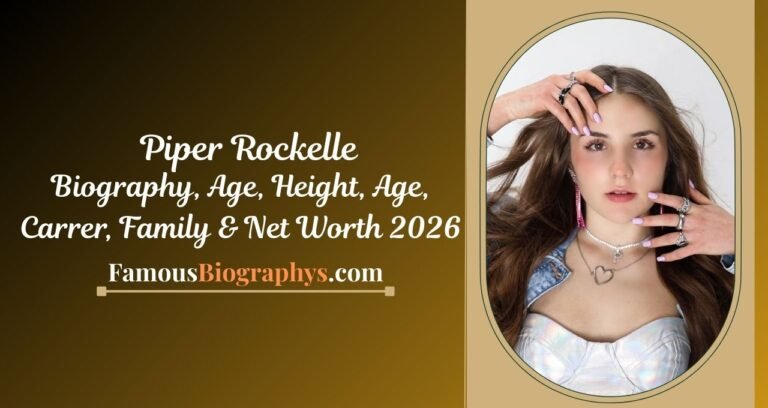 Piper Rockelle Biography, Age, Height, Career, Family, Boyfriend & Net ...